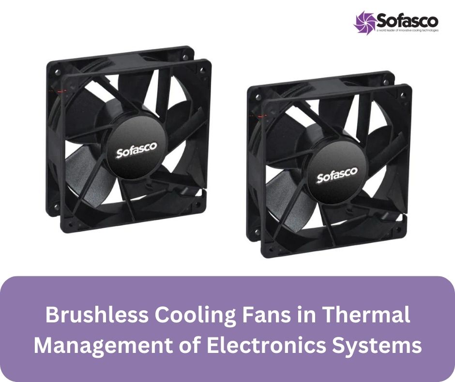 Brushless Cooling Fans in Thermal Management of Electronics Systems ...